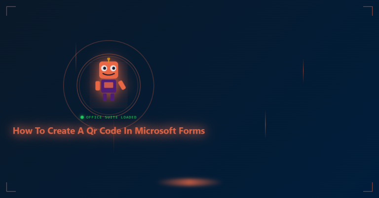 How to Create a QR Code in Microsoft Forms: Step-by-Step Guide - The ...