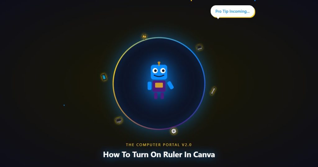 How to Turn On Ruler in Canva: Step-by-Step Guide - The Computer Portal