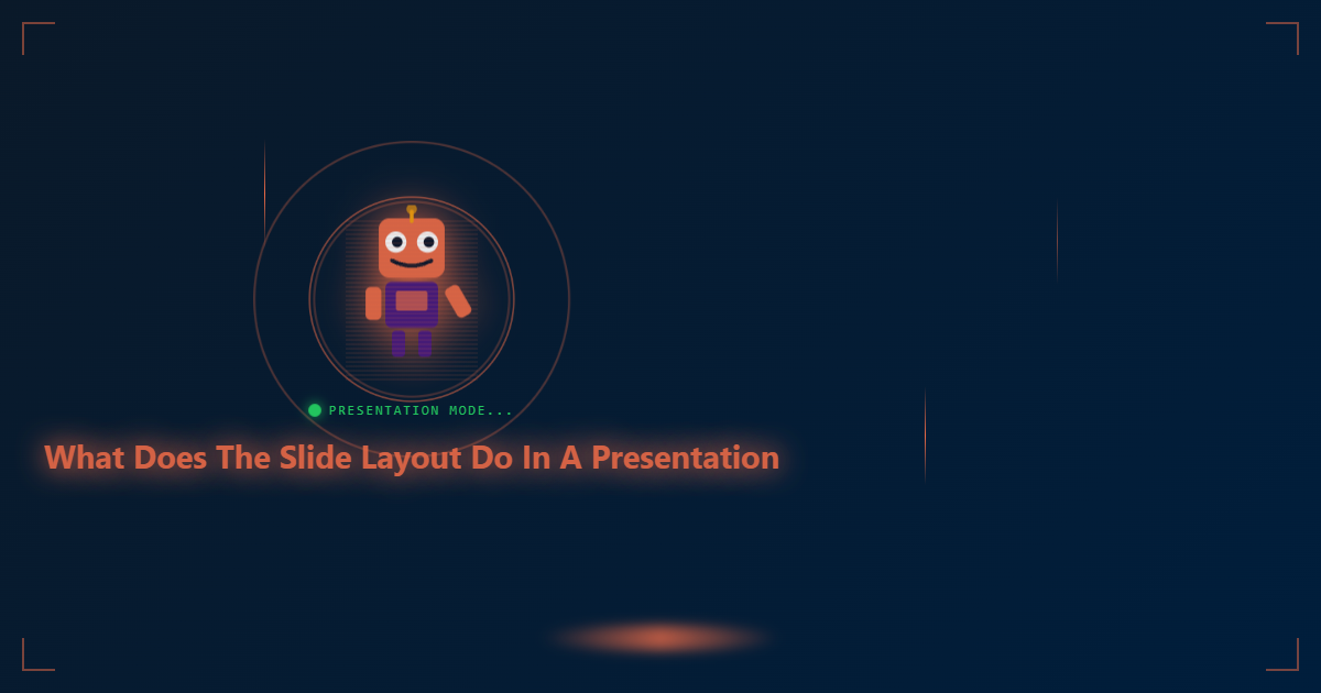 What Does the Slide Layout Do in a Presentation: Essential PowerPoint ...